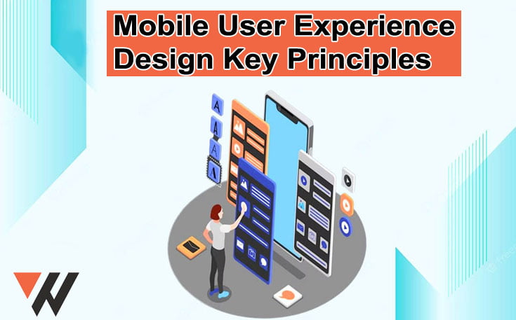 Mobile User Experience Design Key Principles Mobile User Experience Design Key Principles