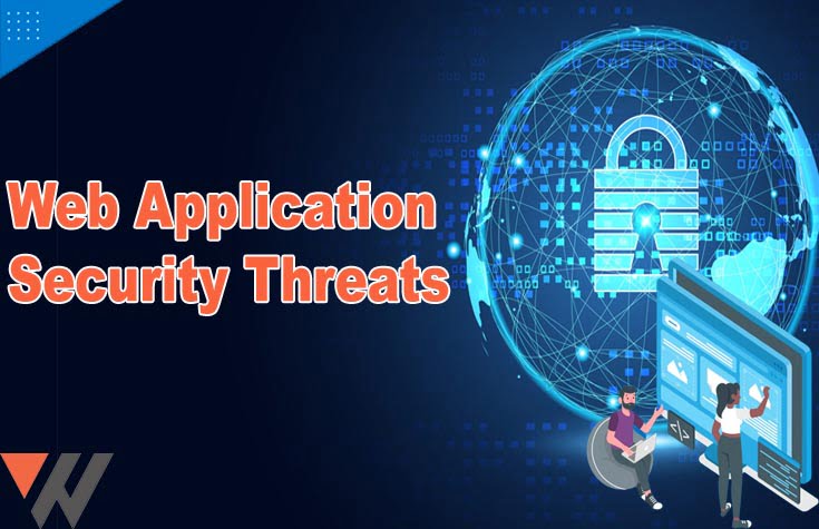What are Web Application Security Threats? What are Web Application Security Threats?